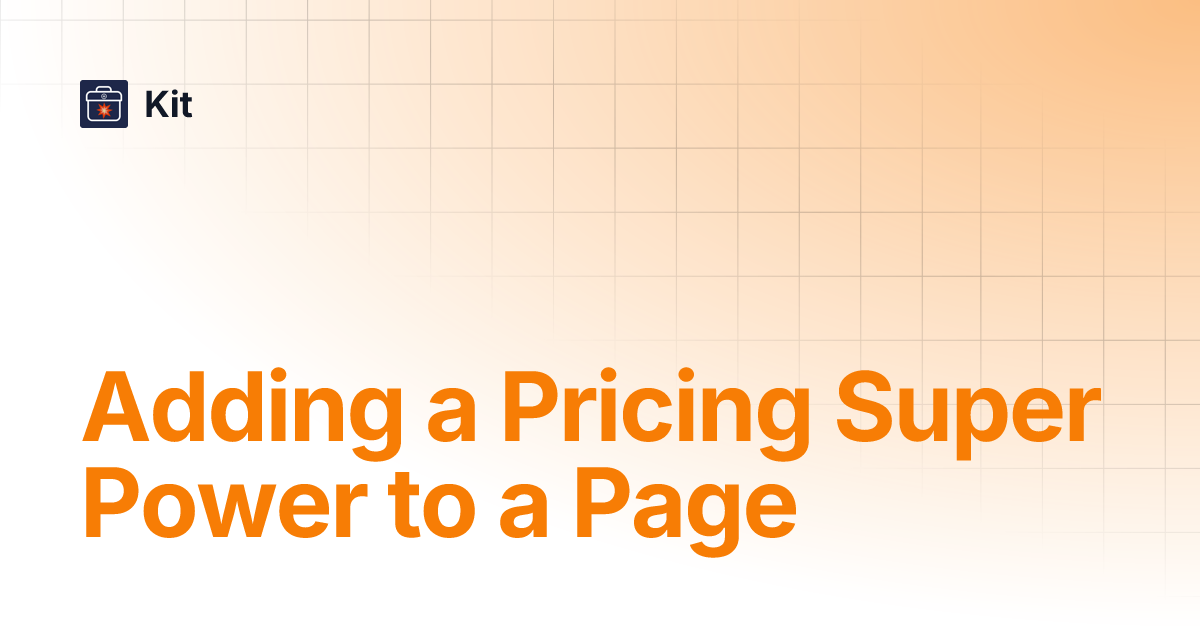 Adding a Pricing Super Power to a Page | Kit